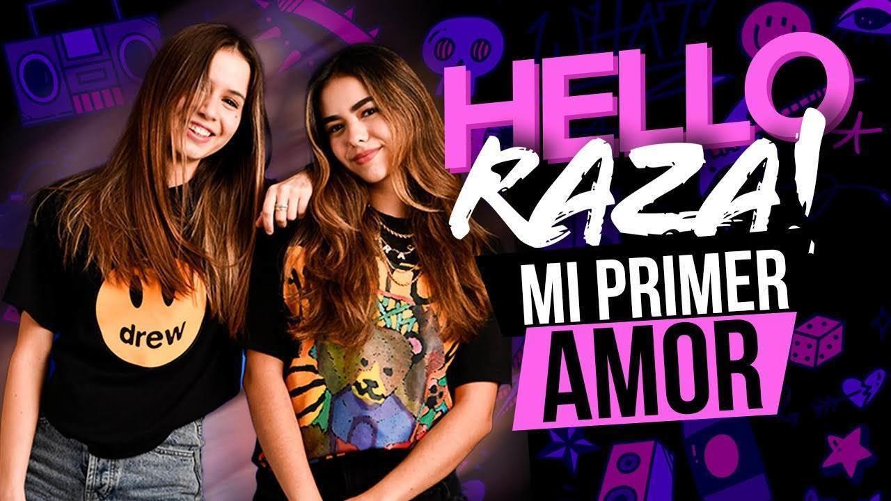 Hello Raza: Mi primer amor - POSTA México
